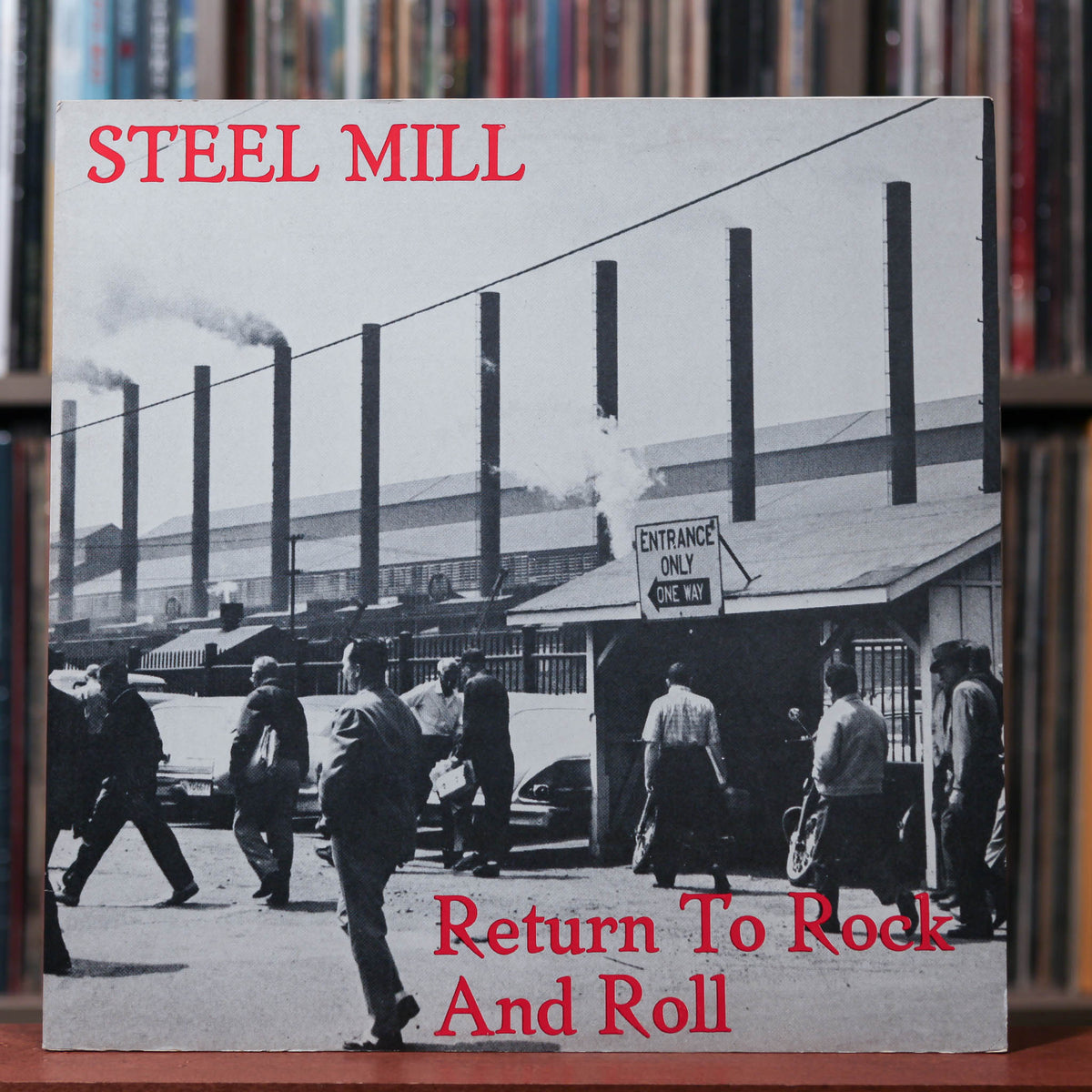 Steel Mill - Return To Rock And Roll - 1988 Steel Mill, EX/EX